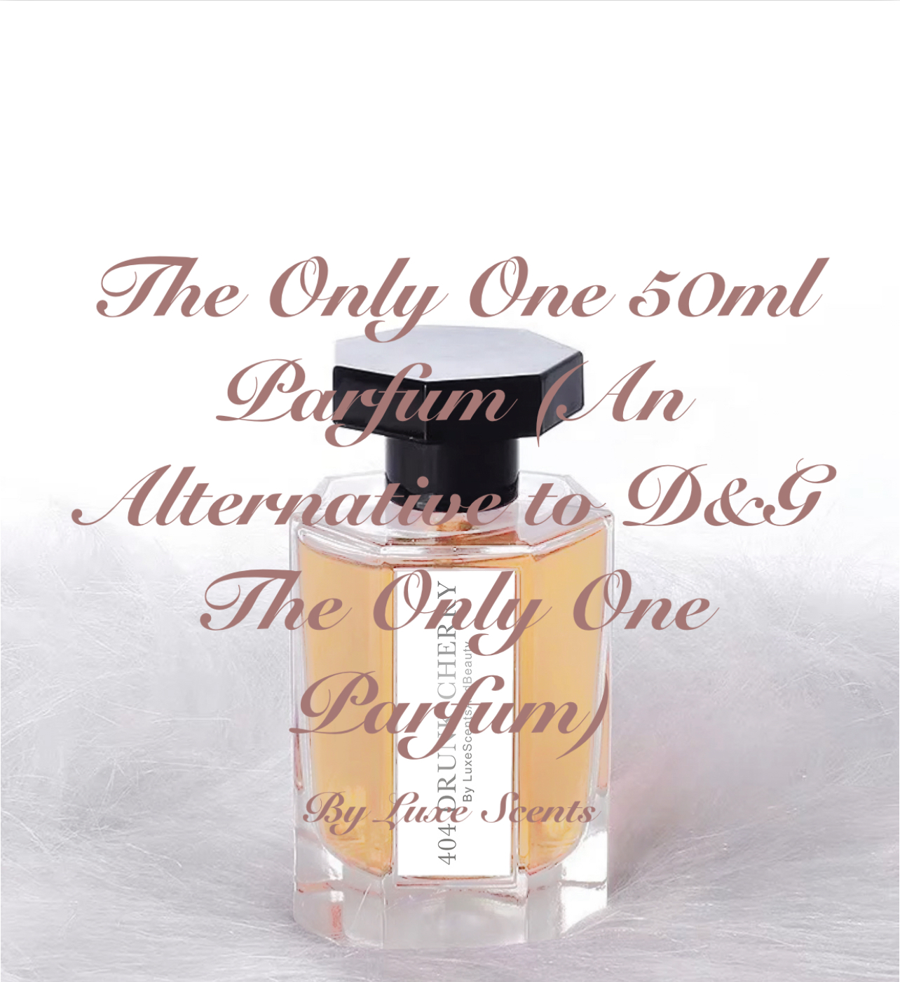 62 Only Her (Inspired by Dolce& Gabbana’s The Only One Parfum) - Luxe ...